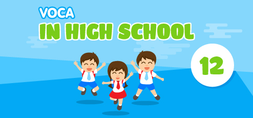VOCA for English Grade 12 Từ vựng tiếng Anh lớp 12