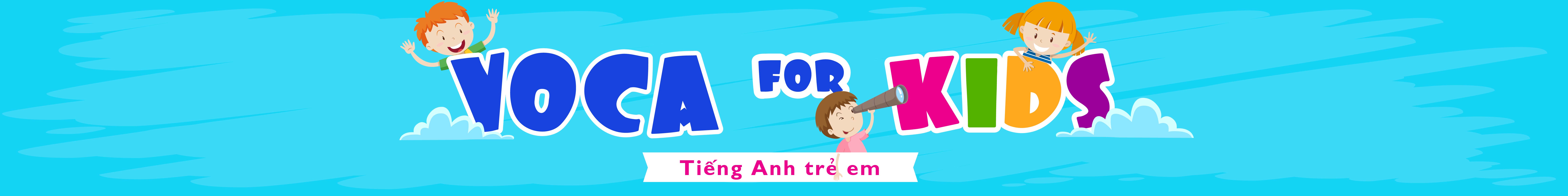 600 từ vựng tiếng Anh cho trẻ em giao tiếp hiệu quả sau 30 ngày | VOCA ...